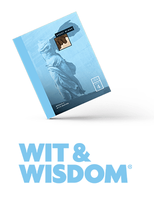 Wit & Wisdom® - Elementary and Middle School ELA Curriculum